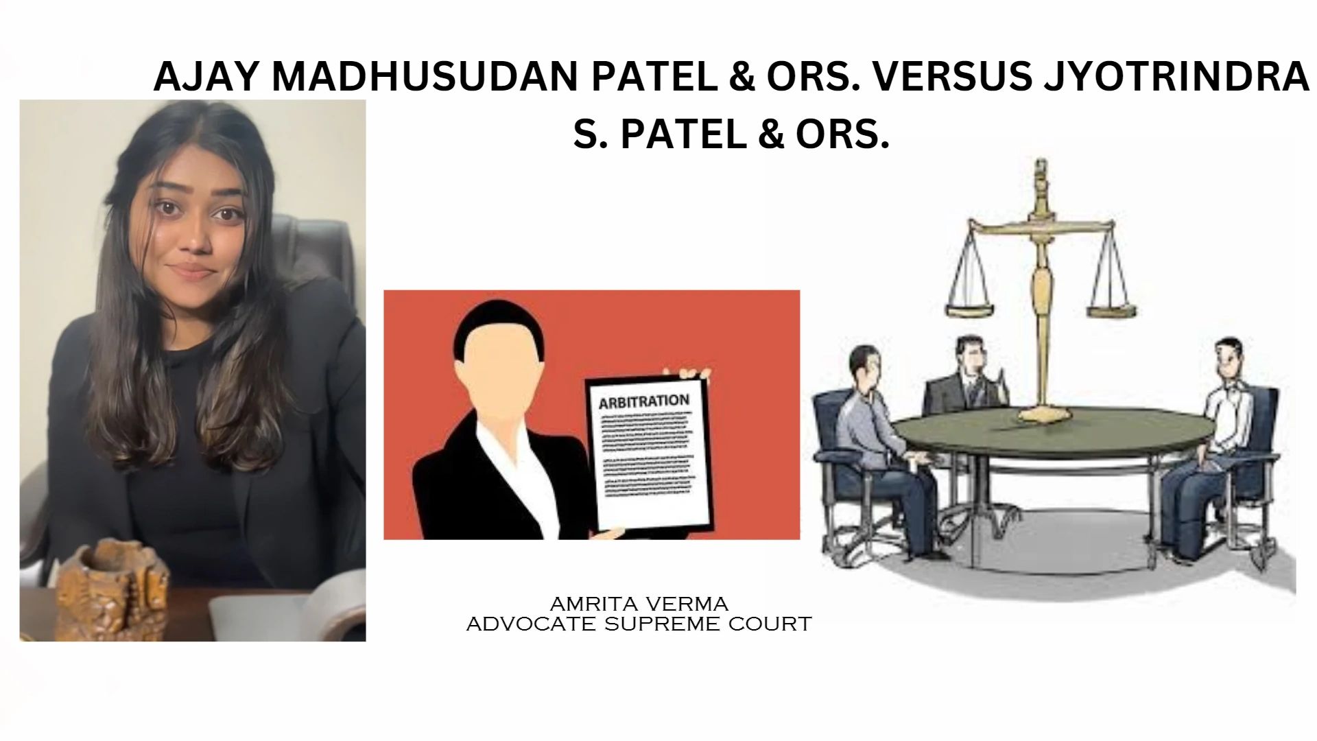 AJAY MADHUSUDAN PATEL & ORS. VERSUS JYOTRINDRA S. PATEL & ORS.